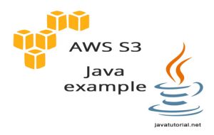 Java S3 Example | Java Tutorial Network